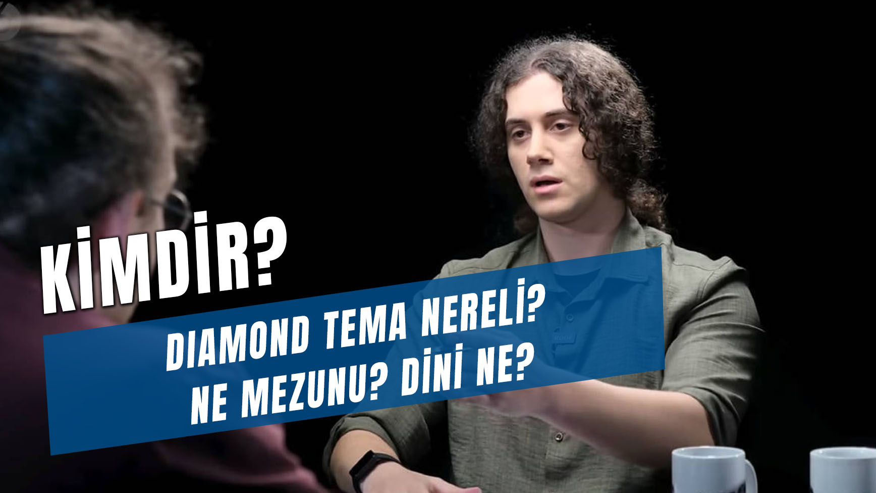 Diamond Tema Kimdir? Gerçek Adı Ne? Nereli? Kaç Yaşında? - Manisa Kulis ...